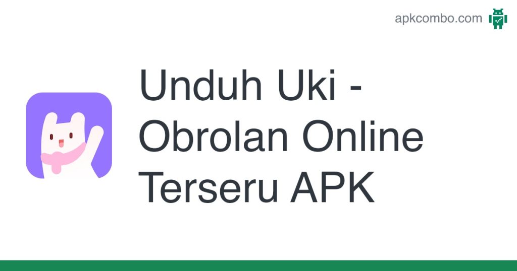 Manfaat dan Download Aplikasi UKI Terbaru - Delameta Bilano